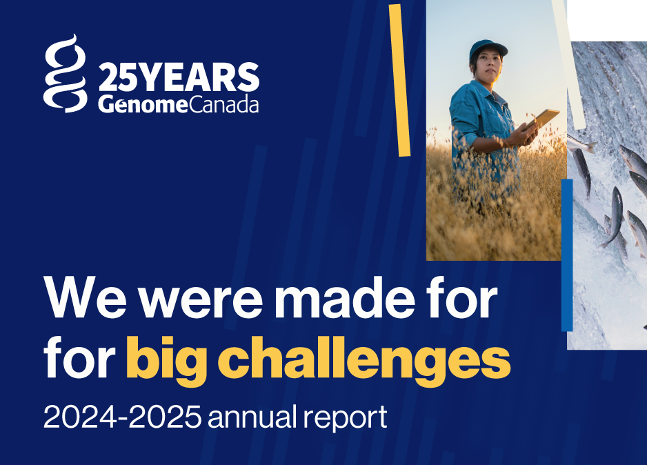 Genome Canada 2024-25 Annual Report - GenomeCanada